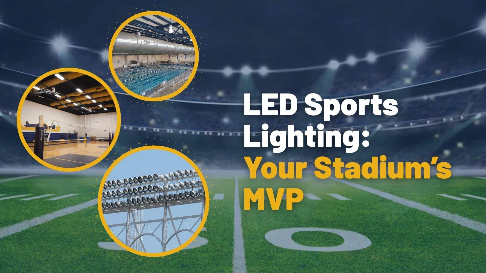 LED Stadium Lighting: Design Tips & Upgrade Benefits for Sports Venues